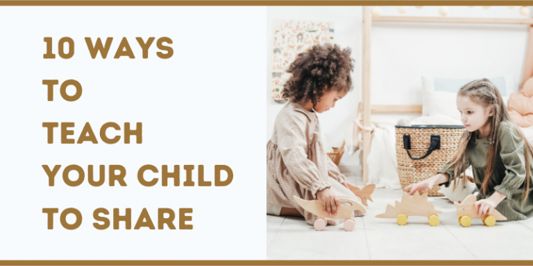10 Ways to Teach Your Child to Share | Parenting Tips | Kidlo.com